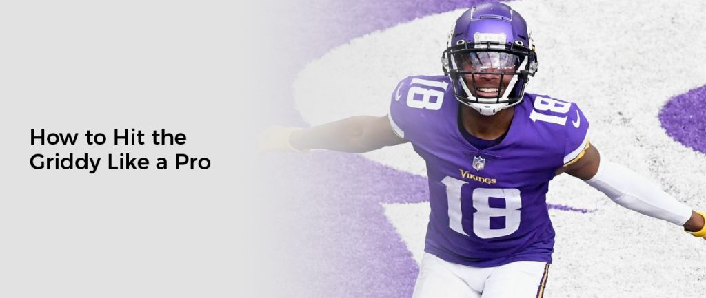 How to Hit the Griddy Like a Pro